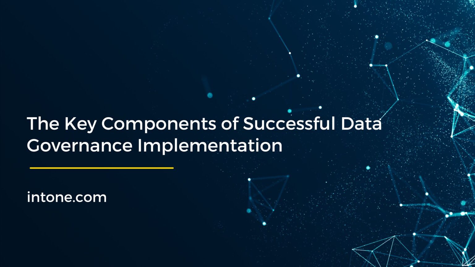 Key Components of Data Governance Implementation
